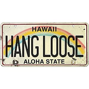 Pacifica Island Art 6in x 12in Vintage Hawaiian Embossed License Plate - Hang Loose