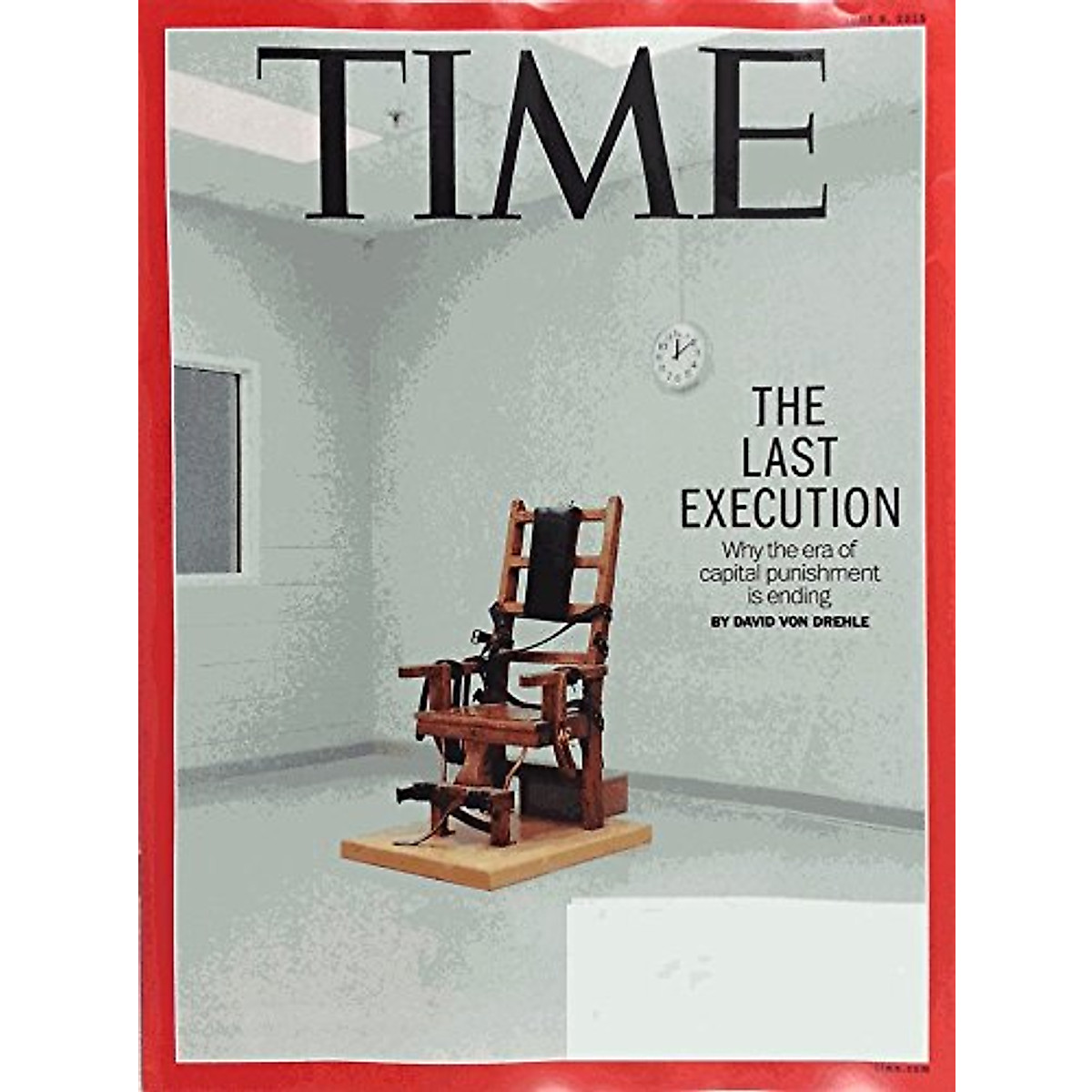 Time Magazine June 8, 2015 - The Last Execution