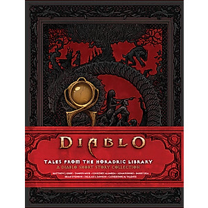 Diablo: Tales from the Horadric Library (A Short Story Collection)