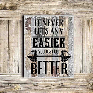 vizuzi It Never Gets Any Easier You Just Cet Better Wood Wall Art Sign, Home Kitchen Bar Restaurant Garden Garage Classic Gymnasium Wall Decor, Fitness Lover Enthusiasts Gifts
