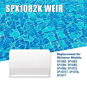 SPX1082K Weir Assembly Replacement Kit, Compatible with Hayward SP1082, SP1083, SP1084, SP1085，SP1086 Models.