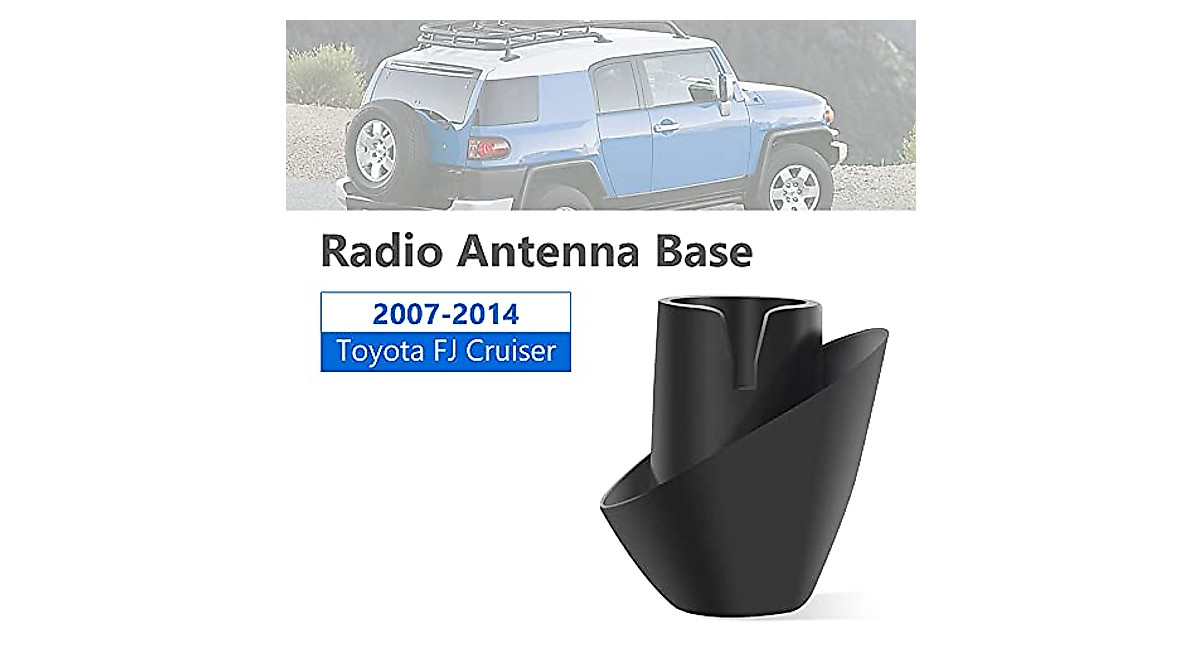 Toyota FJ Cruiser Antenna Base - OEM Fit Replacement & Easy Install