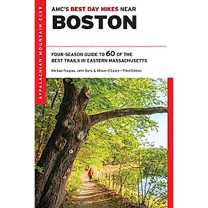 AMC's Best Day Hikes Near Boston: Four-Season Guide to 60 of the Best Trails in Eastern Massachusetts