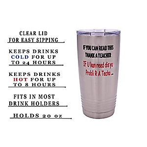 Rogue River Tactical Funny Teacher Large 20 Ounce Stainless Steel Travel Tumbler Mug Cup w/Lid School If You Can Read This Teaching Educator Gift