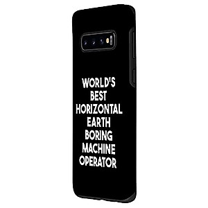 Galaxy S10 World's Best Horizontal Earth Boring Machine Operator Case