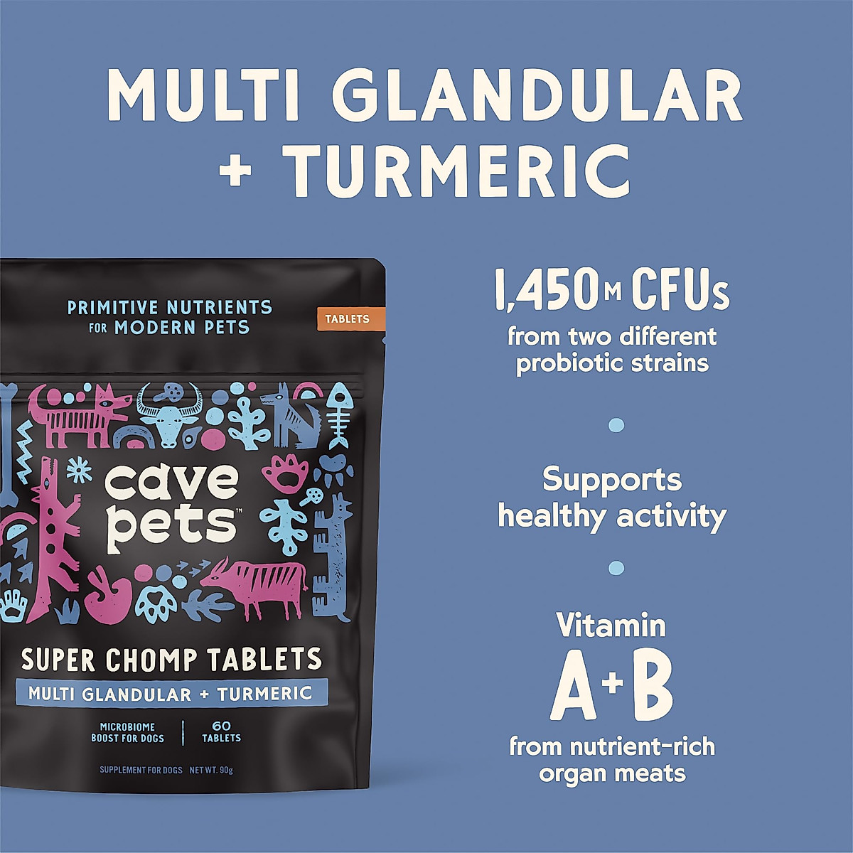 Cave Pets, Super Chomp Tablets, Dog Probiotic Supplement for Digestive Health and Microbiome Support, Multi-Glandular & Turmeric, 60 Tablets