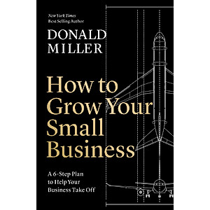 How to Grow Your Small Business: A 6-Step Plan to Help Your Business Take Off