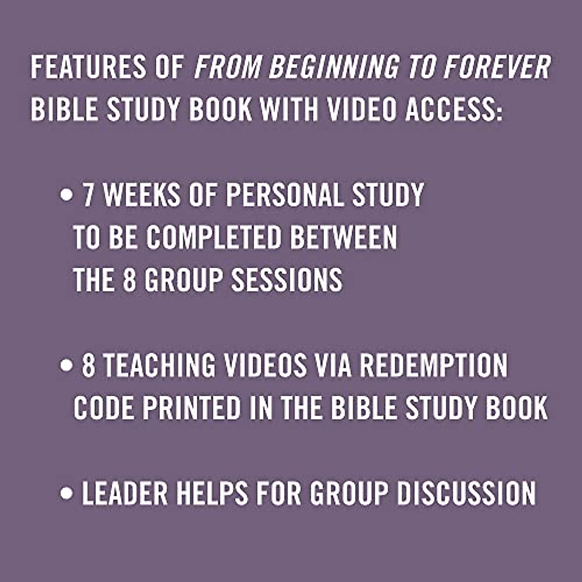 From Beginning to Forever - Bible Study Book with Video Access: A Study of the Grand Narrative of Scripture