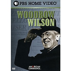 American Experience: Woodrow Wilson