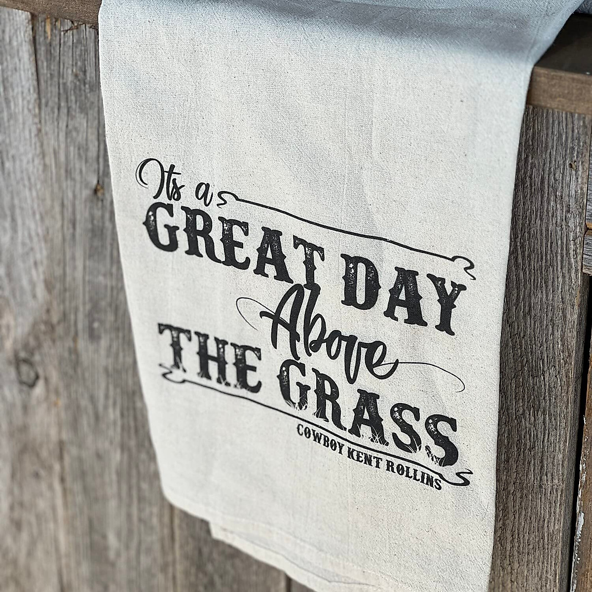 Kent Rollins Great Day Above The Grass Kitchen Towel