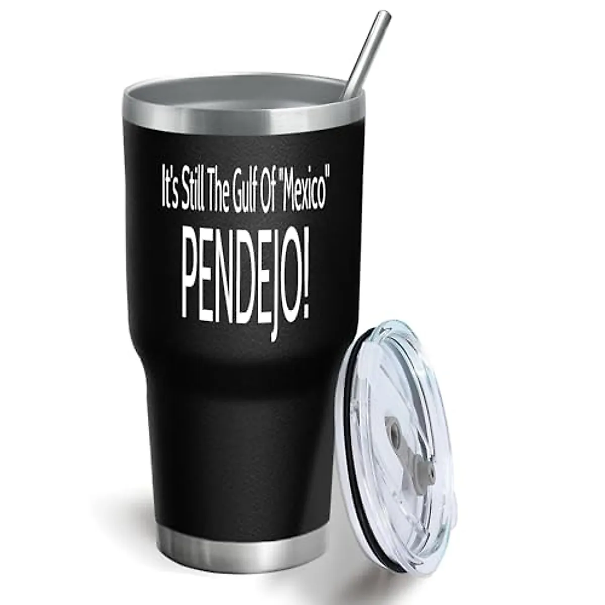 It's Still The Gulfs Of Mexico Pendejo Tumbler With Lid For Teacher