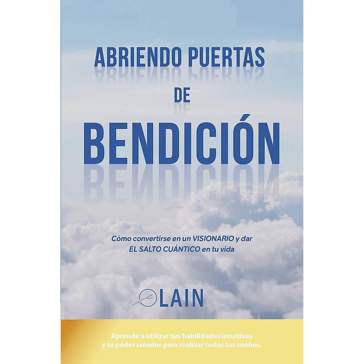 Abriendo Puertas de Bendición (La Voz de Tu Alma) (Spanish Edition)