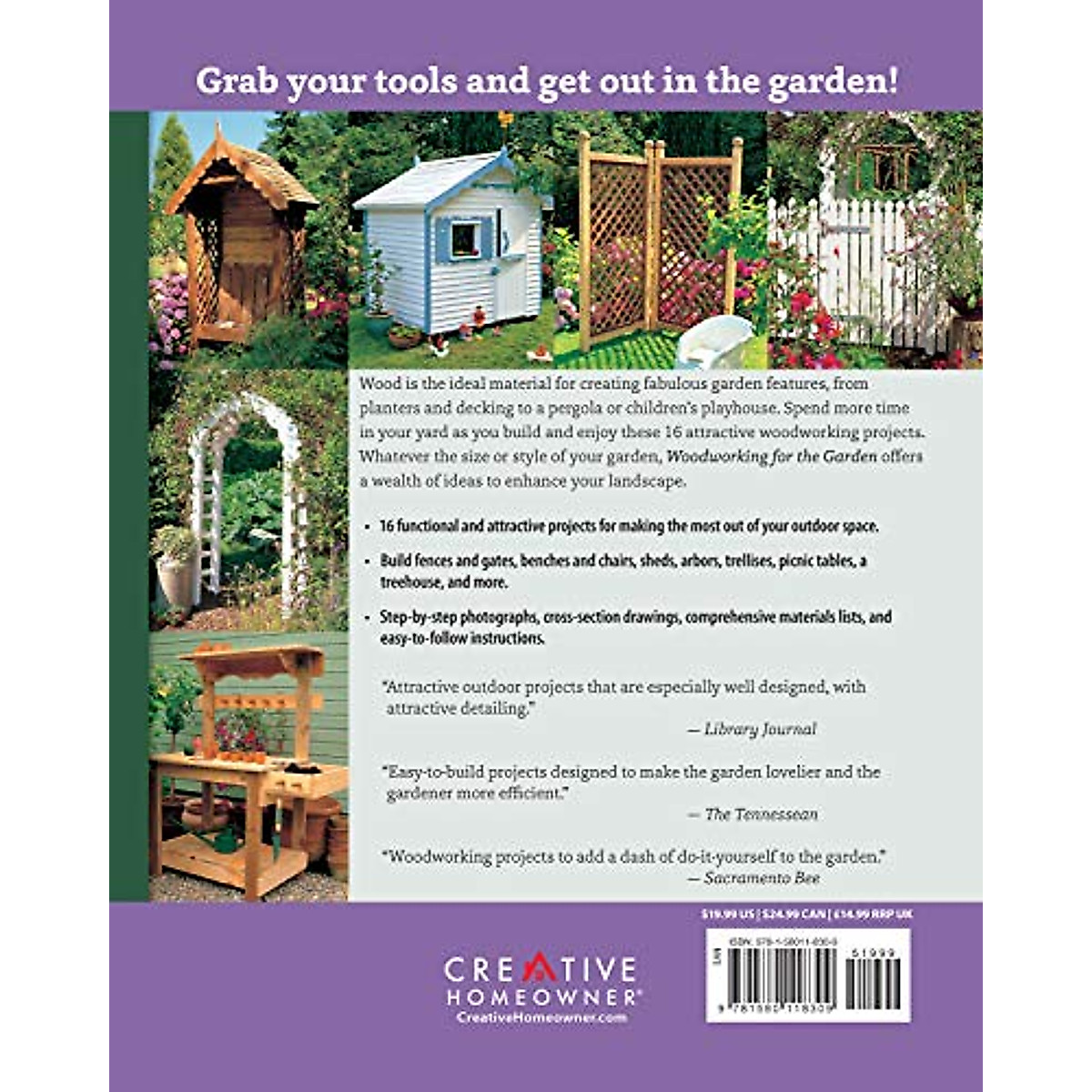 Woodworking for the Garden: 16 Easy-to-Build Step-by-Step Projects (Creative Homeowner) Easy-to-Follow Instructions for Trellises, Planters, Decking, Fences, Chairs, Tables, Sheds, Pergolas, and More