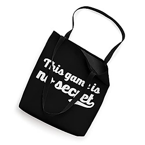 This Game Is No Secret Equality Inclusion Blacks Minority Tote Bag