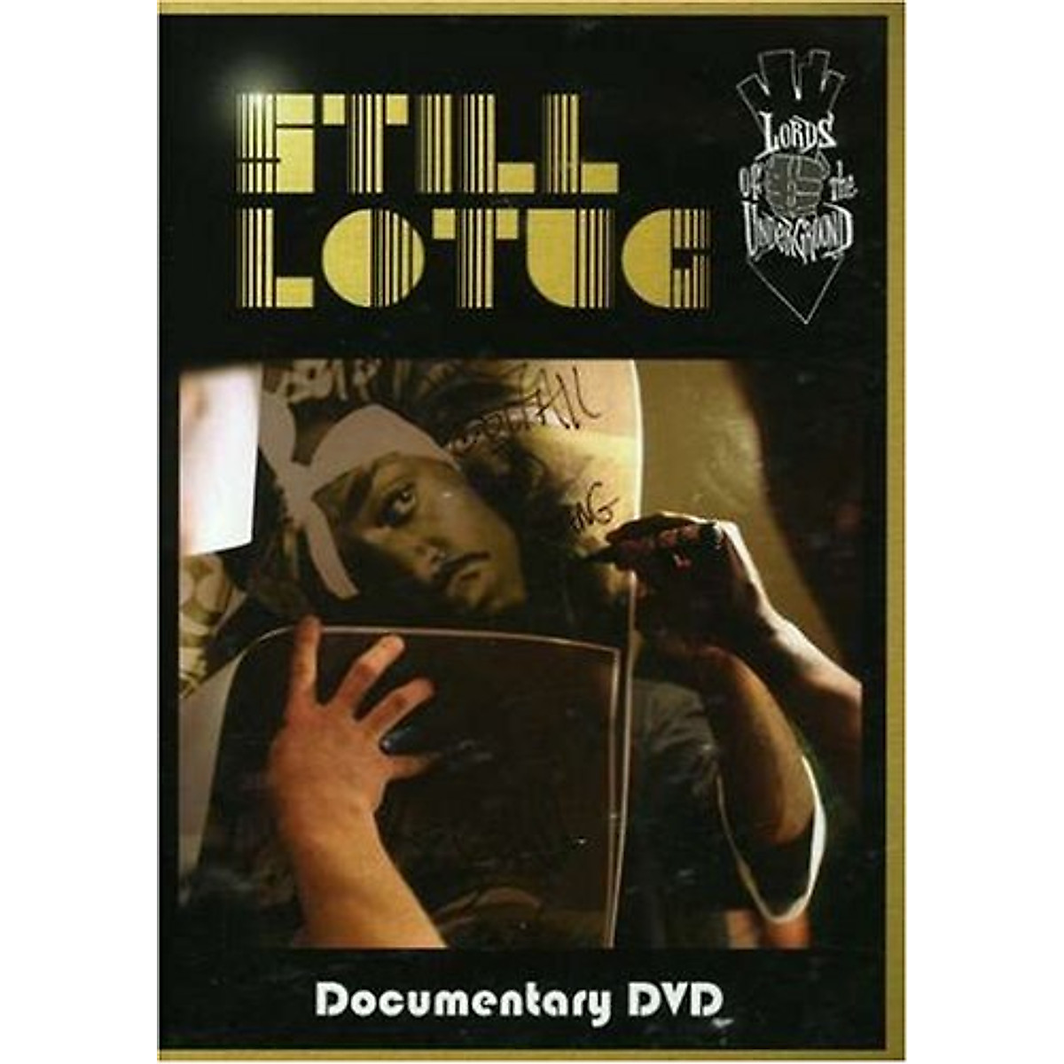 Lords of the Underground: Still L.O.T.U.G.