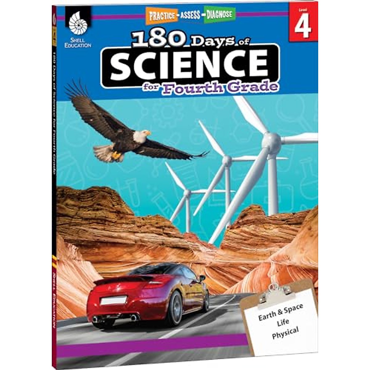 180 Days™: Science, Earth and Space Science for 4th Grade Practice Workbook for Classroom and Home, Cool and Fun Practice Created by Teachers (180 Days of Practice)