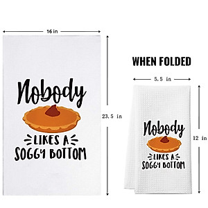 ZJXHPO Baking Pie Towel Gift Nobody Likes A Soggy Bottom Baker Cooking Gifts Chefs Cook Towel Baker Wife Mom Dad Housewarming Gift (Soggy Bottom Towel)