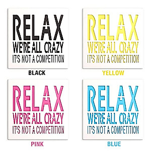 Pigort Relax We're All Crazy Box Sign Funny Quote Desk Decorative Positive Wall Plaque Pallet Saying Quotes for Birthday - Presents for Friends and Family 6 x 6 x 1.8 inches