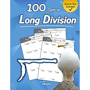 Humble Math - 100 Days of Long Division: Ages 10-13: Dividing Large Numbers with Answer Key - With and Without Remainders - Reproducible Pages - Long ... Practice Workbook - Advanced Drill Exercises