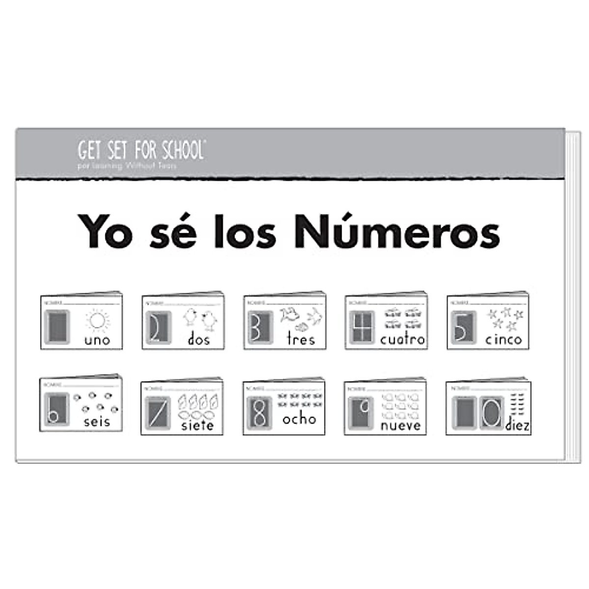 Learning Without Tears Spanish I Know My Numbers- Get Set for School Series, Pre-K, Math, Counting, Number Concepts, Recognition, Formation- Centers, Whole-Class, and Individual- for School or Home