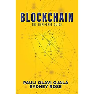 Blockchain: The Hype-Free Guide
