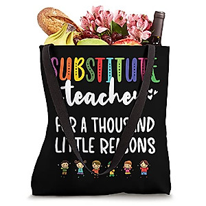A Thousand Little Reasons | Teaching Sub Substitute Teacher Tote Bag