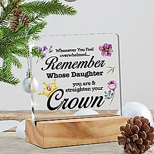Inspirational Daughter Gift Acrylic Desk Sign Decoration Plaque Remember Whose Daughter You are Desk Sign Keepsake Home Office Room Desk Decor