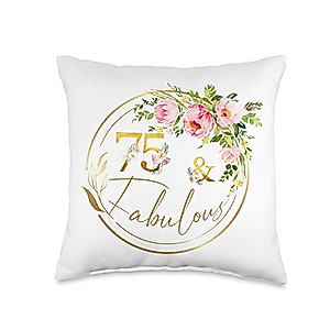 75 and Fabulous 75th Birthday Gifts for Women Birthday Gifts Fabulous 75 Years Old Throw Pillow, 16x16, Multicolor
