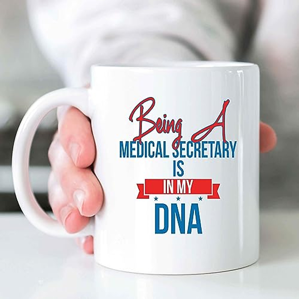 Remarkable Medical Secretary's Gift, Great Birthday Present for a Stepdaughter - Being a Medical Secretary Is in My Dna 11 Oz White Ceramic Coffee Mug