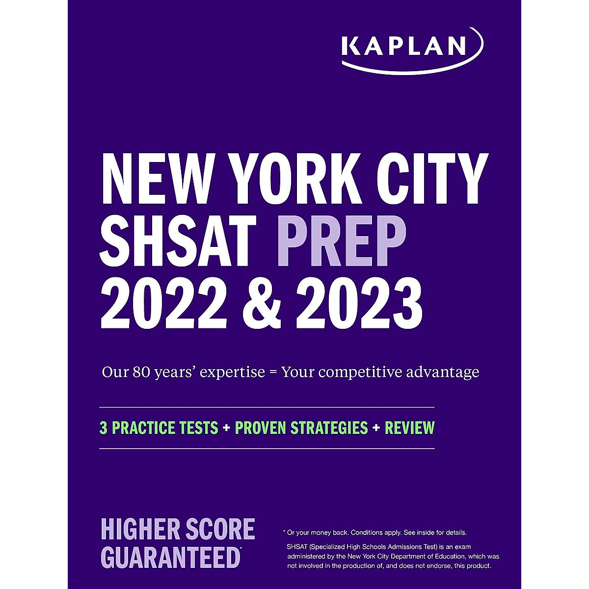 New York City SHSAT Prep 2022 & 2023: 3 Practice Tests + Proven Strategies + Review (Kaplan Test Prep NY)