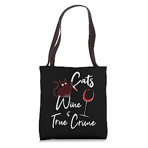 True Crime Bag Cat Lover Wine True Crime Shows Junkie Gift Tote Bag