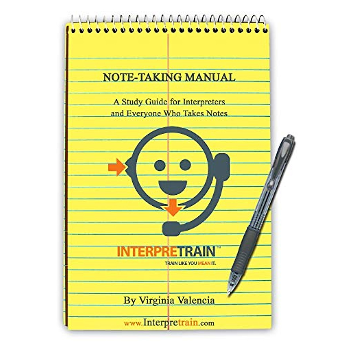 Note-Taking Manual: A Study Guide for Interpreters and Everyone Who Takes Notes