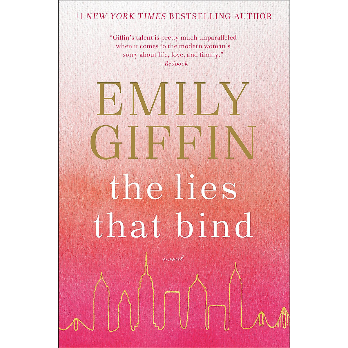 The Lies That Bind: A Novel