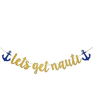 Let's Get Nauti Gold Glitter Banner for Nautical Sailor Theme Birthday/Bachelorette Party Anchor Cruise Banner Decorations