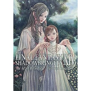 Final Fantasy XIV: Shadowbringers -- The Art of Reflection -Histories Unwritten-