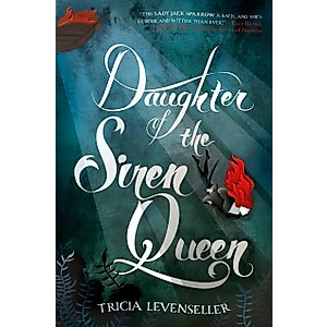 Daughter of the Siren Queen (Daughter of the Pirate King, 2)