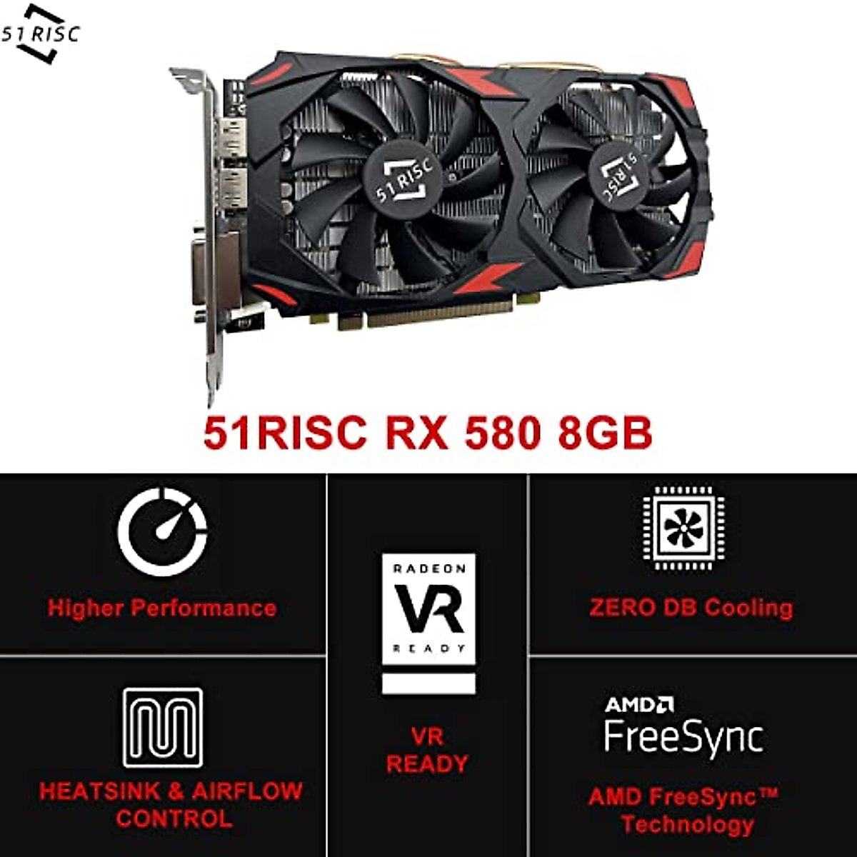 51RISC Radeon RX 580 8GB Graphics Card, GDDR5 256bit 2048SP VR Ready DisplayPort HDMI DVI-D Video Card for Gaming (RX 580 8GB)