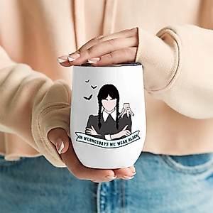 PuGez Wednesday Wine Tumbler Gifts, Wednesday Merchandise Wine Tumbler 12 Oz, We Wear Black Stainless Steel Wine Tumbler, Wednesday TV Merchandise Gifts for Fans