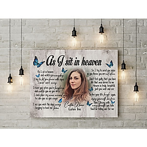 Personalized Memorial Gifts for Loss of Loved one, Meaningful Sympathy Gift for Loss of Sister Daughter Mom Dad - As I Sit In Heaven Canvas - VTQ43 (10x8 inch)