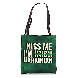 Kiss Me I’m Irish Ukrainian - Funny Ukraine St Patricks Day Tote Bag