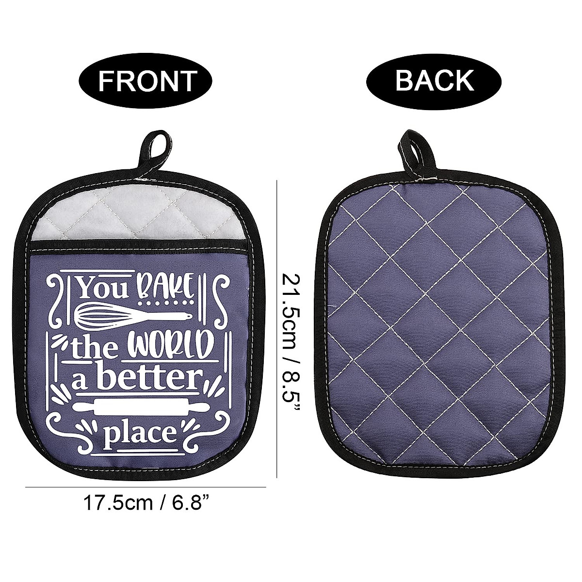 Baker Gift Baking Oven Pads Pot Holder with Pocket You Bake The World A Better Place (Bake The World A Better Place)
