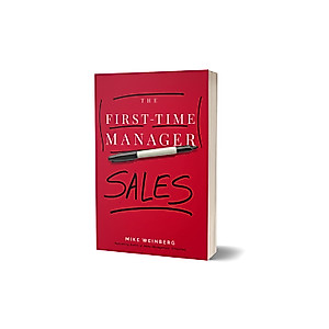 The First-Time Manager: Sales (First-Time Manager Series)