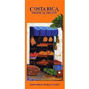 Costa Rica Tropical Fruits Identification Guide (Laminated Foldout Pocket Field Guide) (English and Spanish Edition)