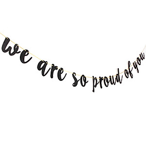 We Are So Proud of You Banner - Black Glitter Congrats Graduate Banner - High School College University Graduation Party Decorations Supplies