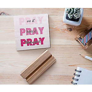Pray on It Pray over It Pray Through It Prayer Wood Plaque with Wooden Stand,Pink Prayer Christian Wooden Plaque Sign Desk Decor for Home Bedroom Living Room Table Shelf Decoration