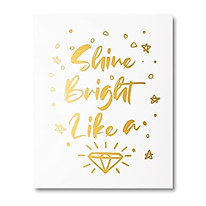 Shine Bright Like A Diamond Handmade Screen Printing Wall Art Boho Aesthetic Wall Decor Gold Quotes Inspirational Cute Handmade Prints - 8x10" UNFRAMED