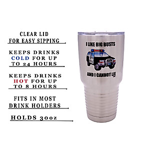 Rogue River Tactical Funny Police Officer Large 30oz Travel Tumbler Mug Cup w/Lid I Like Big Busts Thin Blue Line PD Gift