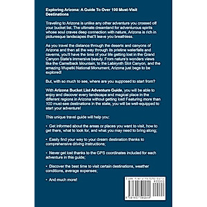 Arizona Bucket List Adventure Guide: Explore 100 Offbeat Destinations You Must Visit!