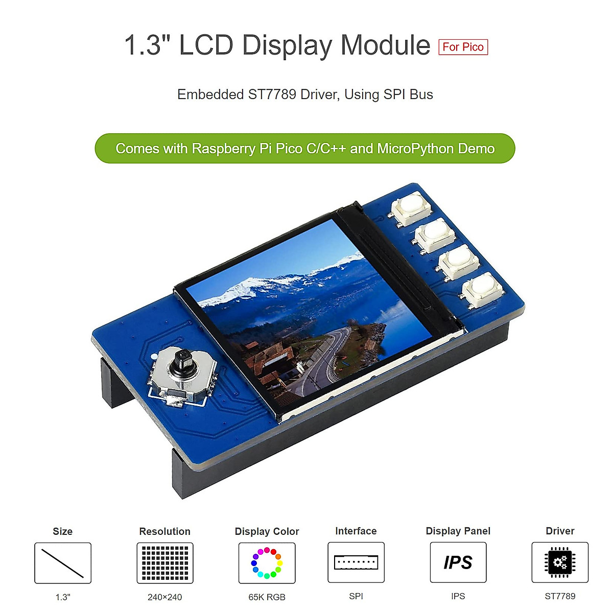 waveshare 1.3 inch LCD Display for Raspberry Pi Pico, IPS Screen Display Module, 65K RGB Colors, 240x240 Pixels, Embedded ST7789 Driver Chip, Using SPI Bus, Compatible with Raspberry Pi Pico Header