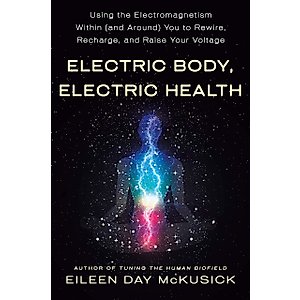 Electric Body, Electric Health